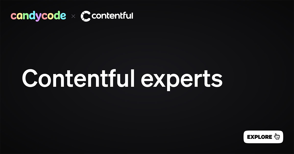 Contentful development experts – candycode