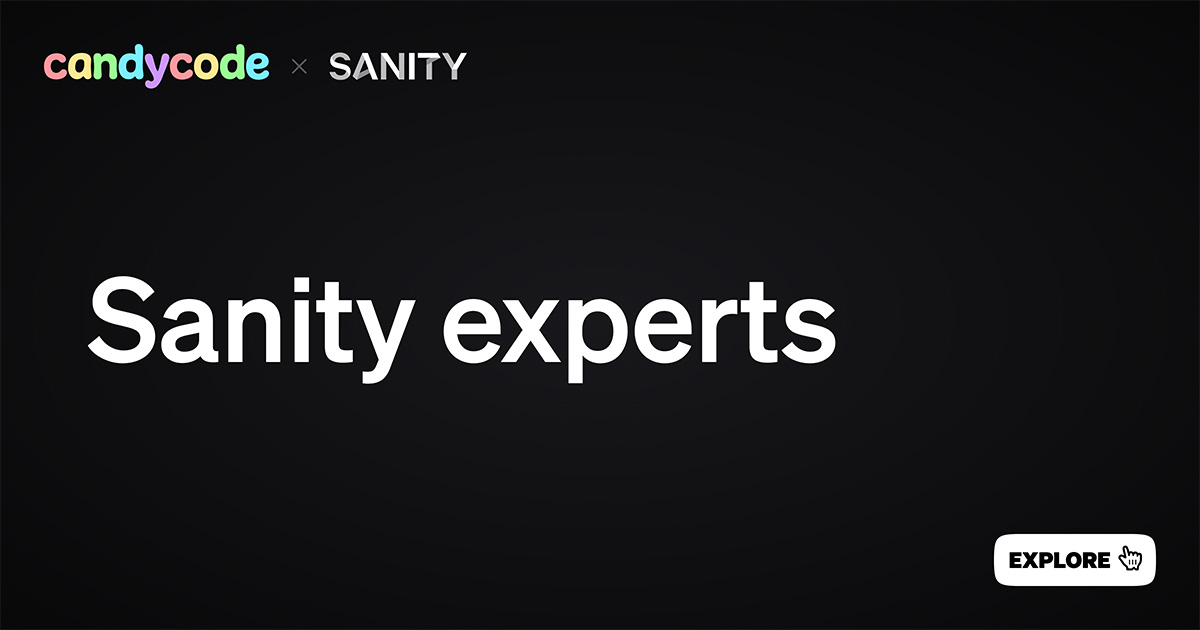 Sanity development experts – candycode